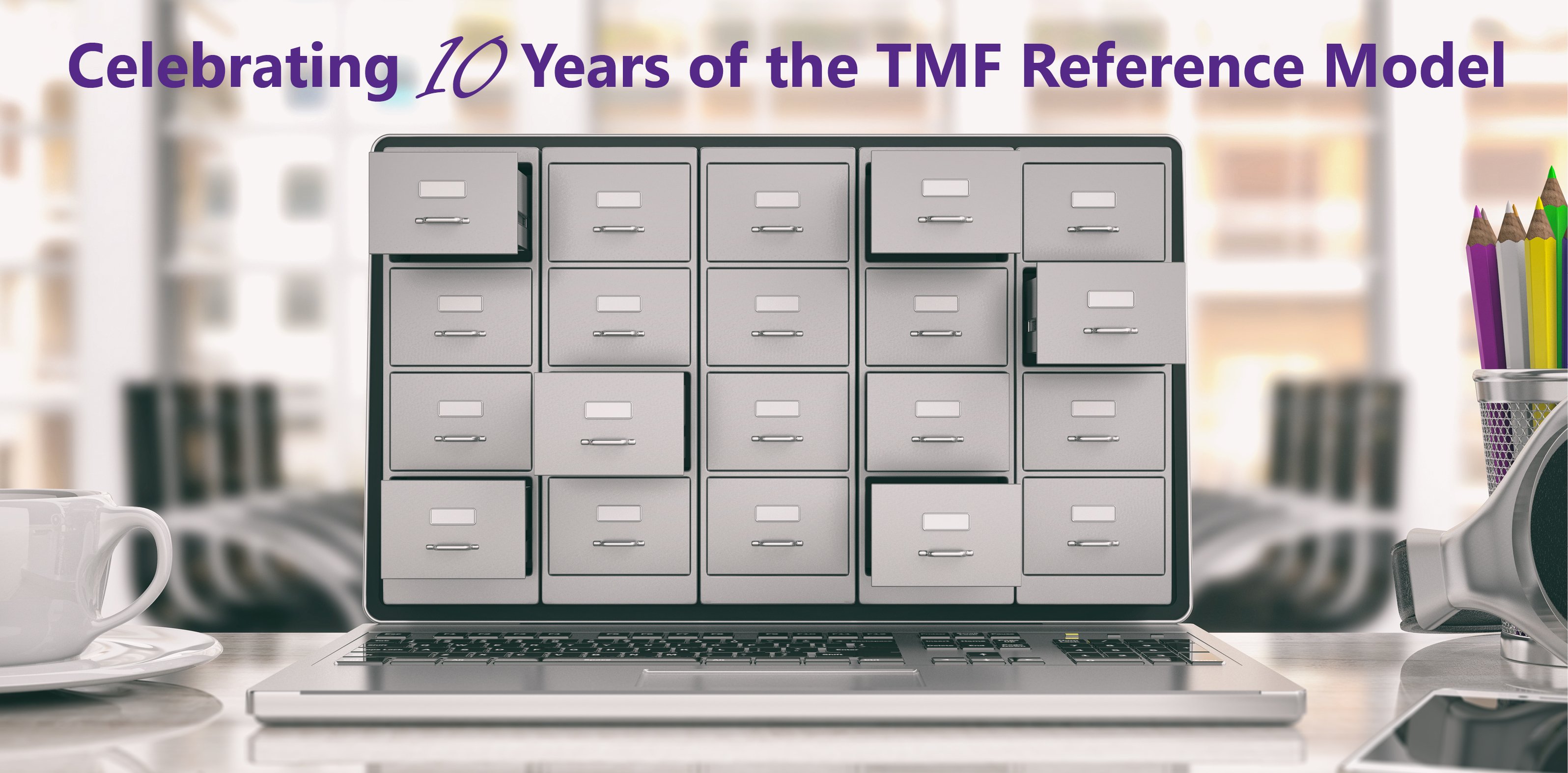 10 Short Years Ago, the TMF Reference Model Was Born