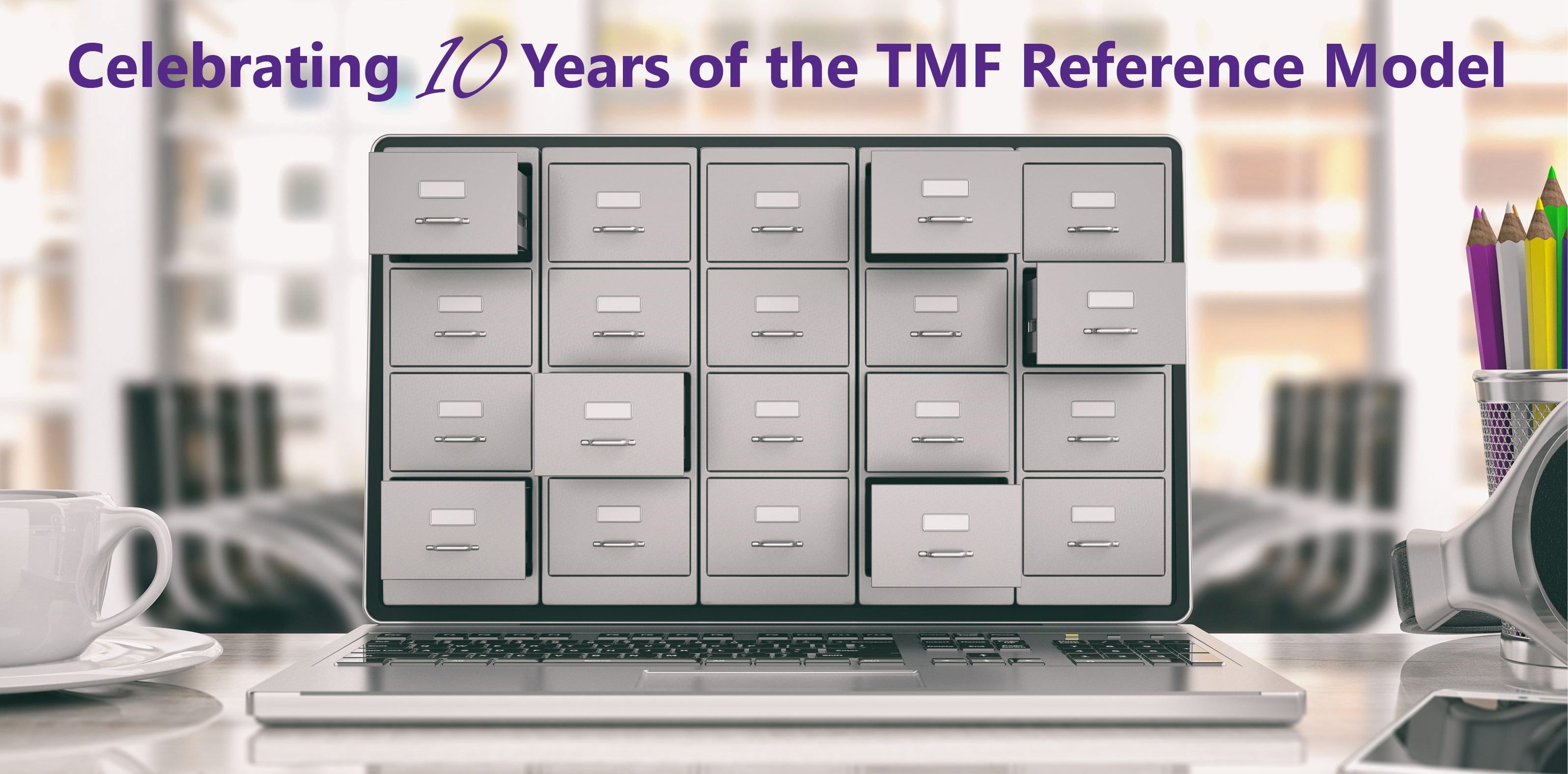 10 Short Years Ago, the TMF Reference Model Was Born